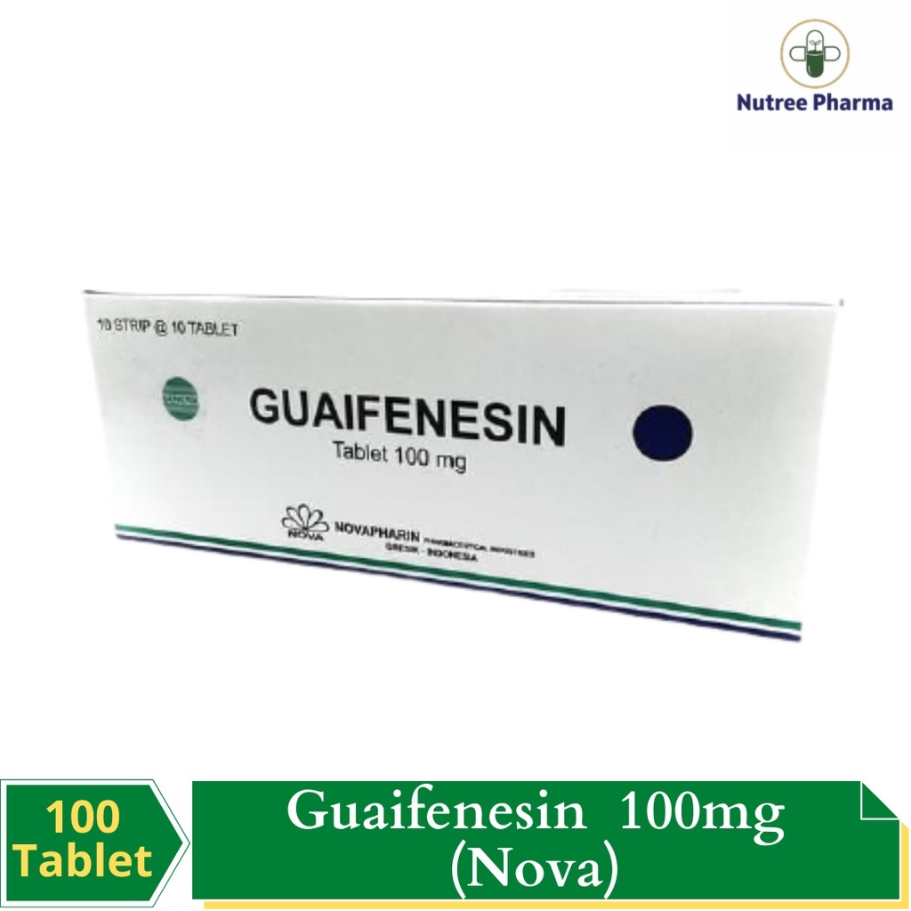 Jual Guaifenesin 100mg Box isi 100 Tablet ( Nova) Indonesia|Shopee Indonesia
