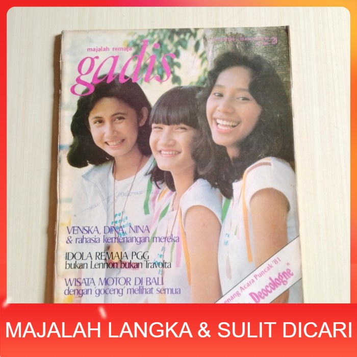 Jual Majalah GADIS No.21 Agu 1981 VENSKA DINA NINA Langka | Shopee Indonesia