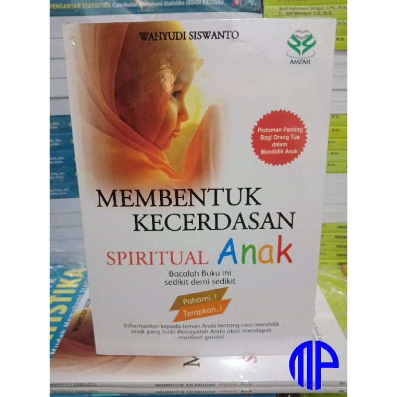Jual Membentuk Kecerdasan Spiritual Anak : Panduan untuk Wanita Muslimah | Shopee Indonesia