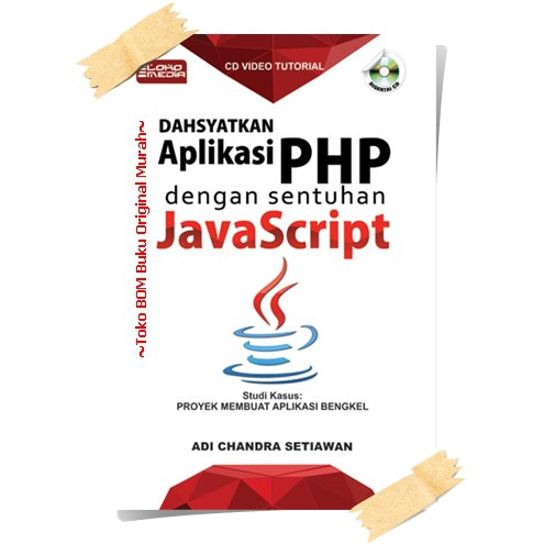 Jual Buku Dahsyatkan Aplikasi PHP dengan Sentuhan Javascript | Shopee ...