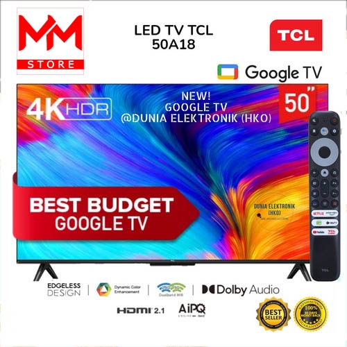 Jual LED TV TCL 50 INCH 50A18 A18 GOOGLE TV 4K UHD ANDROID SMART TV ...