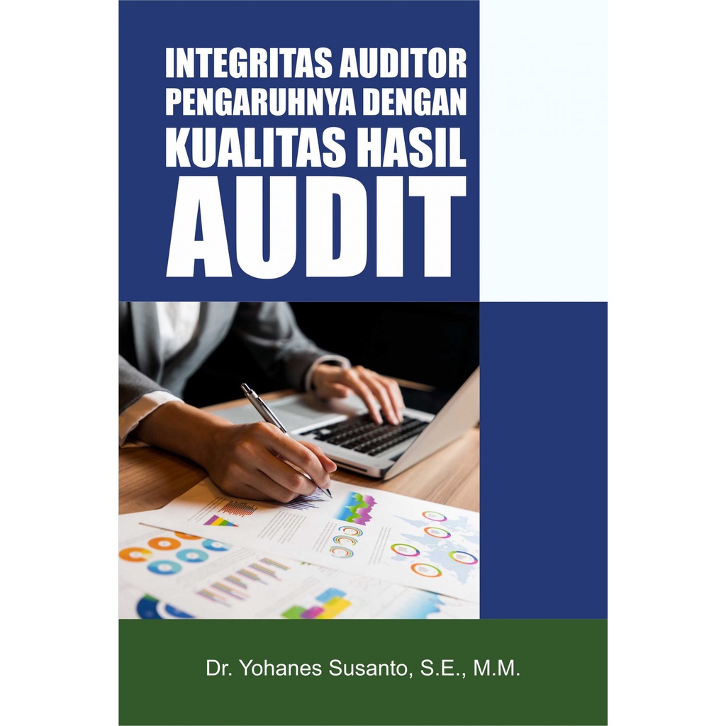 Jual Buku Integritas Auditor Pengaruhnya Dengan Kualitas Hasil Audit ...
