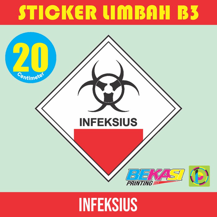 Jual BP-248 Sticker K3 Safety Sign Limbah B3 Uk. 20 cm INFEKSIUS ...
