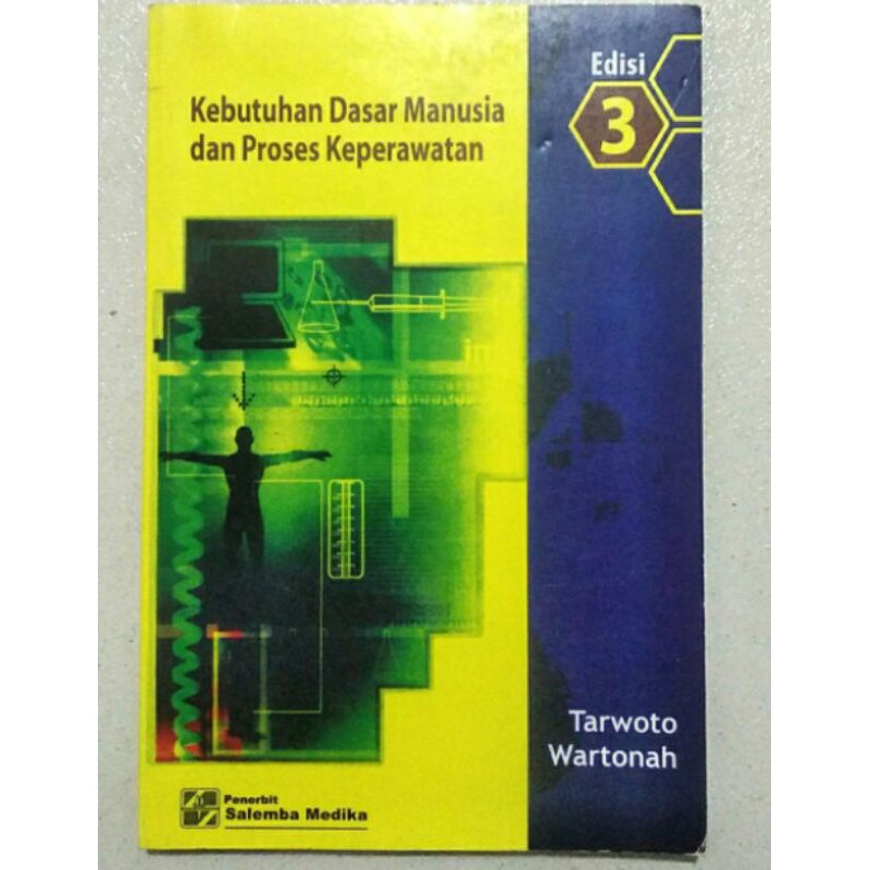 Jual Buku Kebutuhan Dasar Manusia dan Proses Keperawatan Edisi 3 | Shopee Indonesia
