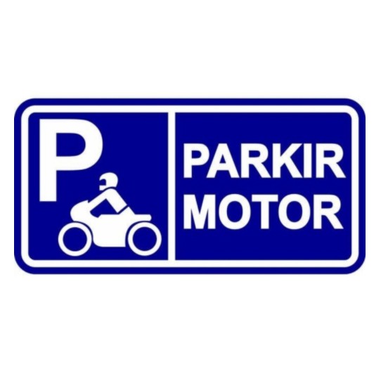 Jual stiker sign 15X30 TEMPAT PARKIR MOTOR RAMBU K3 SAFETY LABEL ...