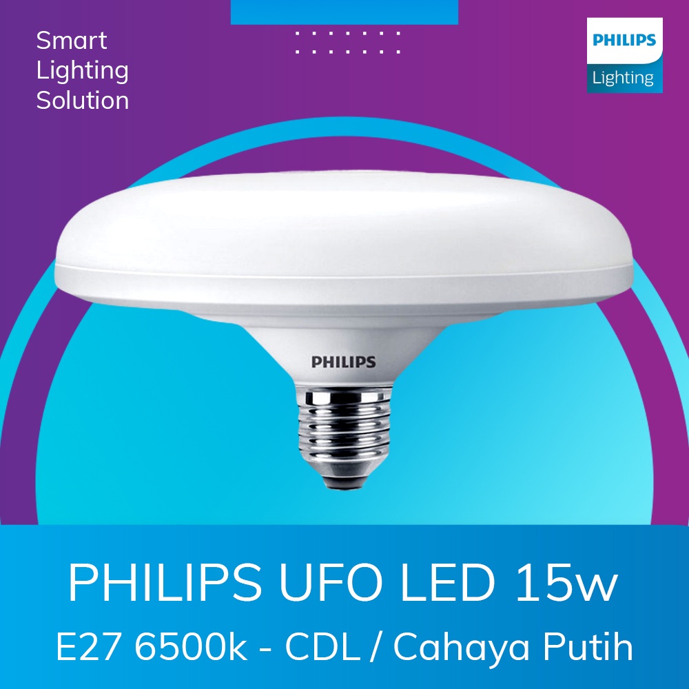 Jual PHILIPS UFO LED 15w E27 6500k - CDL / Cahaya Putih | Shopee Indonesia