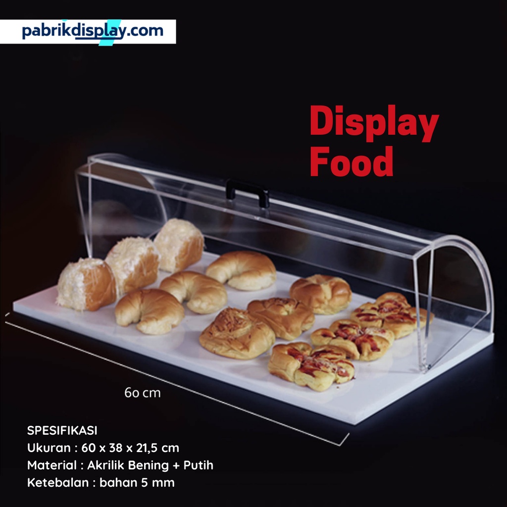 Jual display kue akrilik / display food acrylic / tempat makanan ...