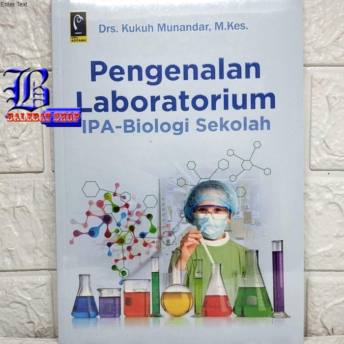 Jual Buku Pengenalan Laboratorium IPA BIOLOGI SEKOLAH Drs. Kukuh ...
