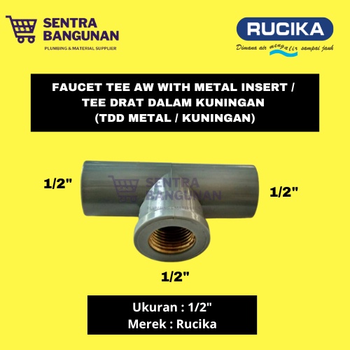 Jual TDD KUNINGAN AW 1/2" FITTING PVC RUCIKA / TEE DRAT DALAM / FAUCET ...
