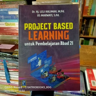 Jual BUKU PROJECT BASED LEARNING Untuk Pembelajaran Abad 21. Dr. Hj ...