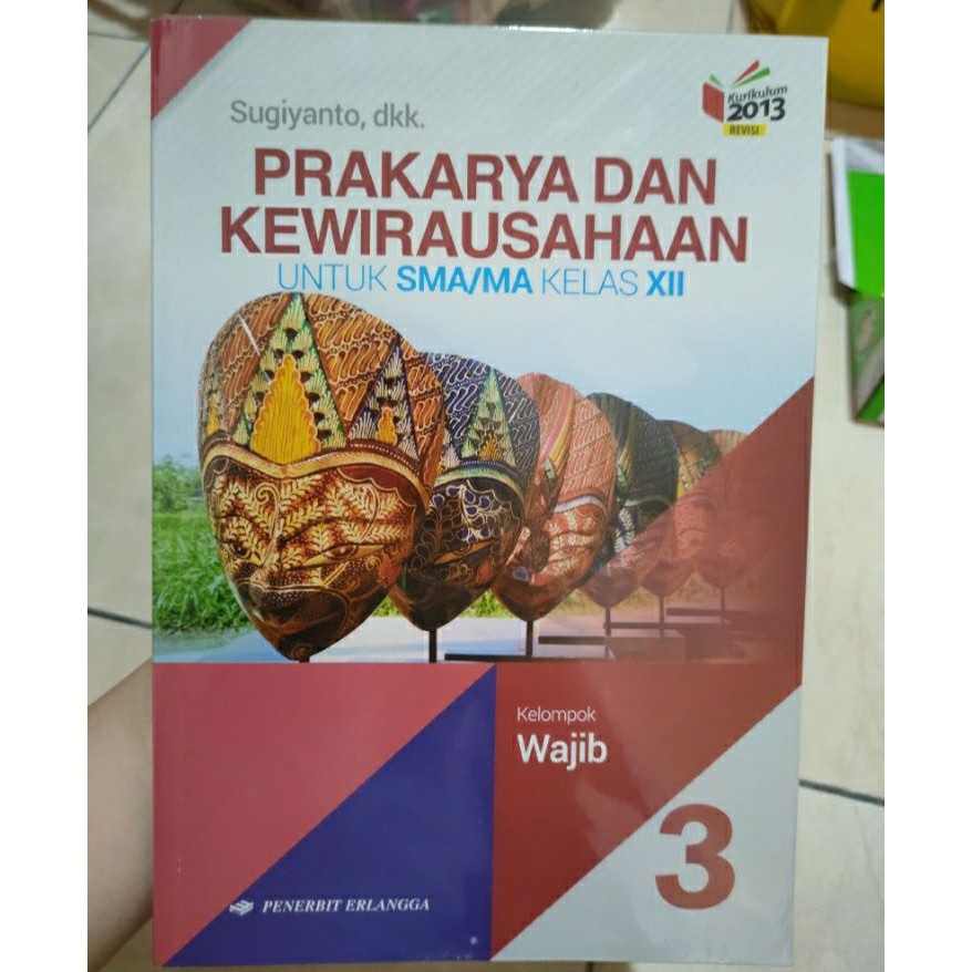 Jual Buku Pelajaran Prakarya dan Kewirausahaan Kelompok Wajib Kelas 12 Penerbit Erlangga / Buku ...