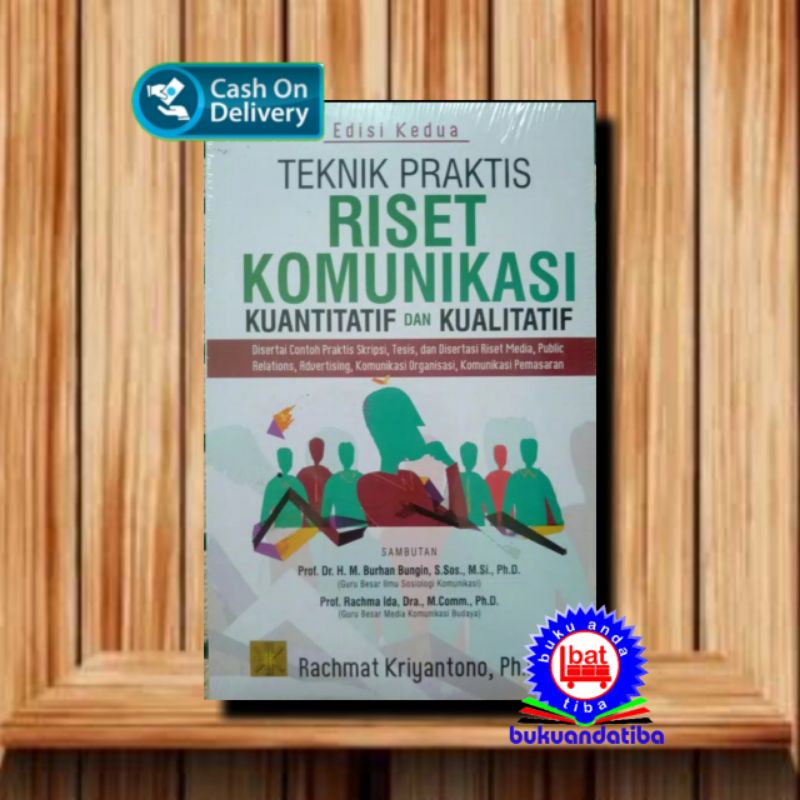 Jual TEKNIK PRAKTIS RISET KOMUNIKASI KUANTITATIF DAN KUALITATIF RACHMAT KRIYANTONO PhD | Shopee ...