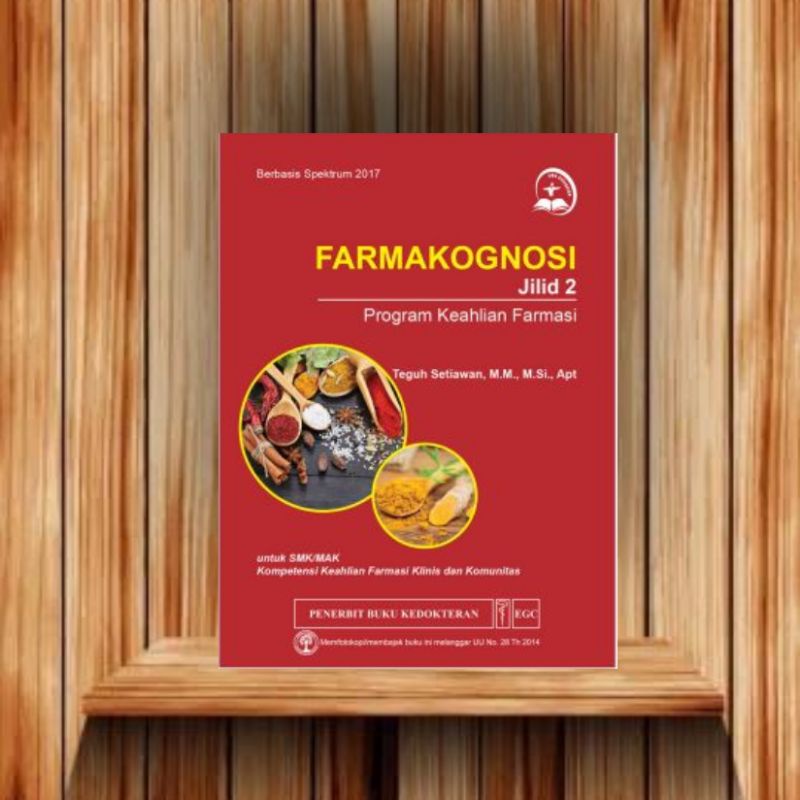 Jual EGC BUKU SMK KESEHATAN Farmakognosi Jilid 2 (TEGUH) Indonesia ... Jual EGC BUKU SMK KESEHATAN Farmakognosi Jilid 2 (TEGUH) Indonesia ...
