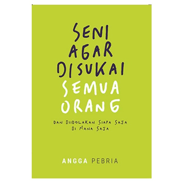 Jual Buku Seni Agar Disukai Semua Orang - Original | Shopee Indonesia