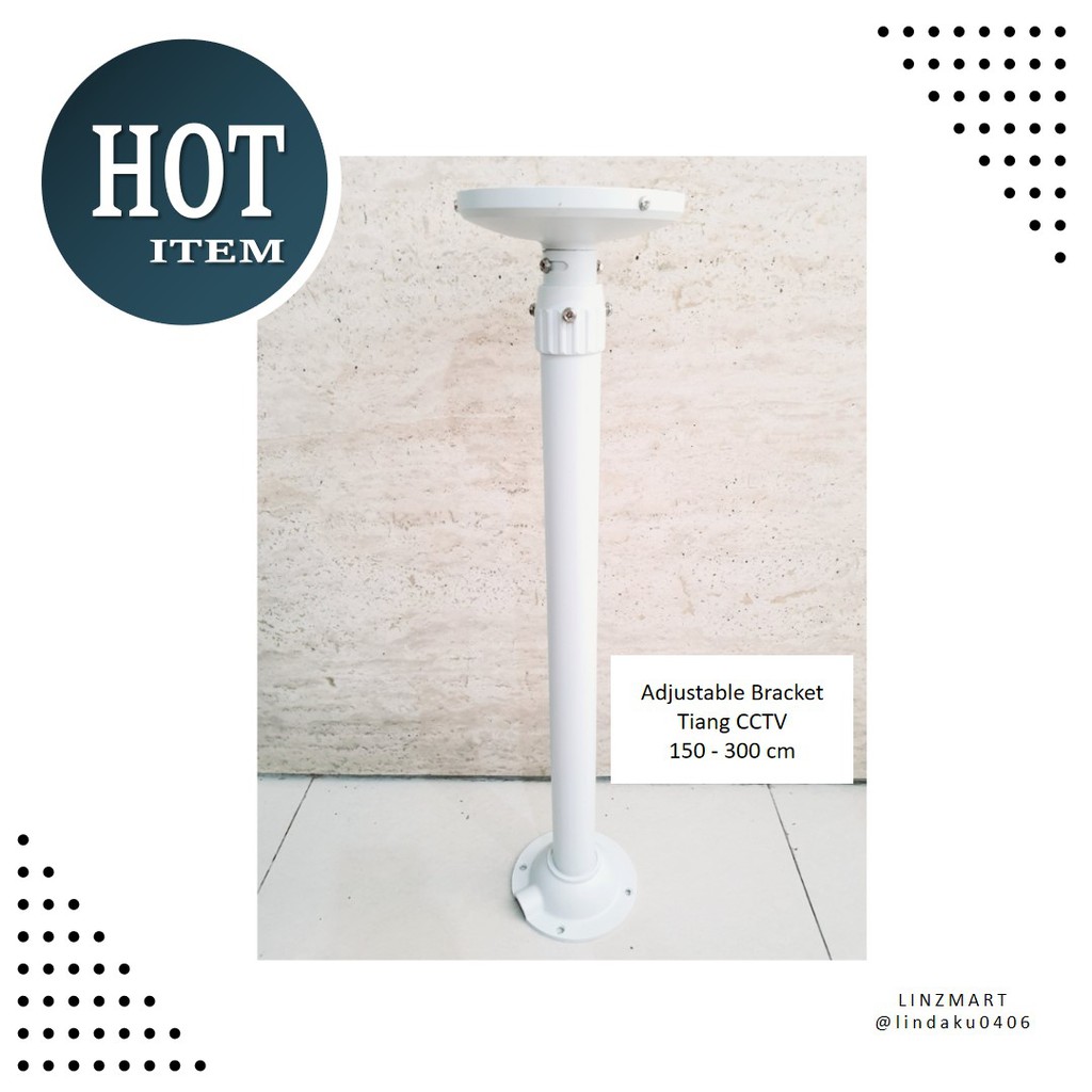 Jual TIANG BRACKET LURUS UNTUK CCTV ADJUSTABLE 150 - 300 CM | Shopee ...