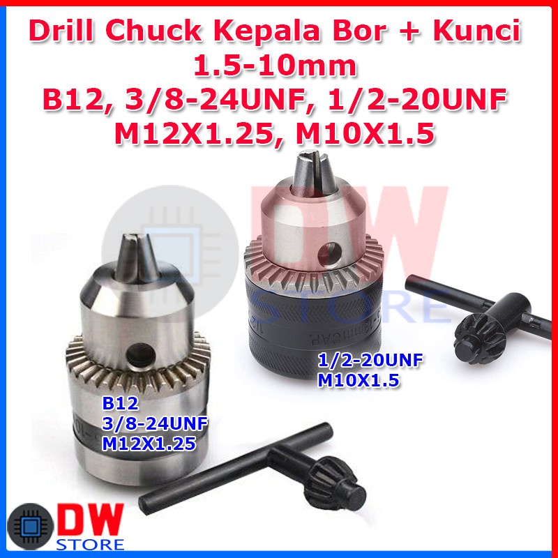 Jual Drill Chuck Kepala Bor + Kunci 1.5-10mm 12mm B12 3/8-24UNF M12X1 ...