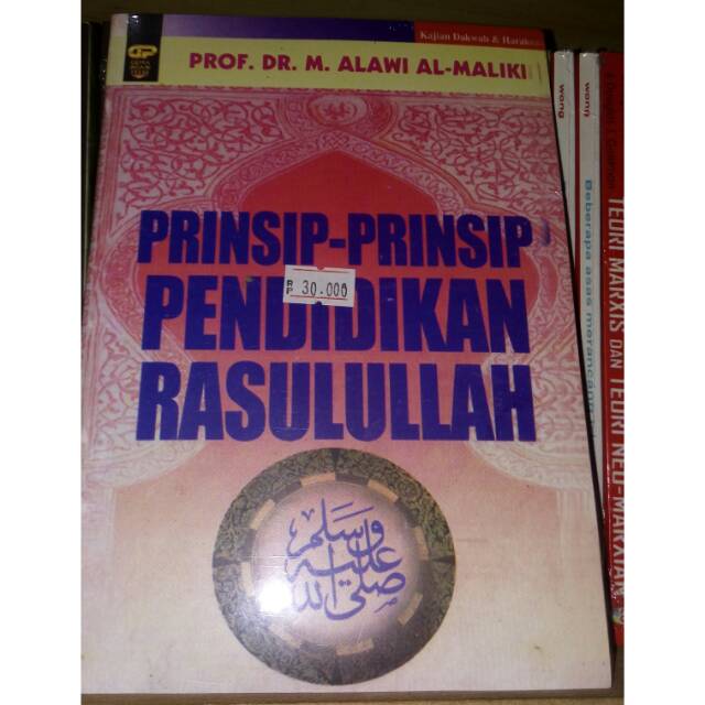 Jual Prinsip-Prinsip Pendidikan Rasulullah - Prof. Dr. M. Alawi Al ...