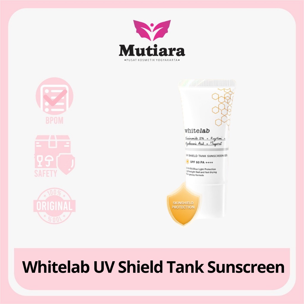 Jual WHITELAB UV SHIELD TANK SUNSCREEN GEL SPF50 30 GR | Shopee Indonesia