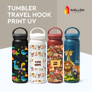 Jual WELLEN PRINT - Cetak Tumbler Travel Hook Print UV Custom Nama / souvenir Botol Minum Termos ...