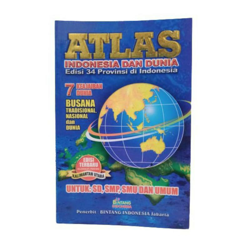Jual Buku ATLAS INDONESIA DAN DUNIA edisi 34 PROVINSI Indonesia ... Jual Buku ATLAS INDONESIA DAN DUNIA edisi 34 PROVINSI Indonesia ...