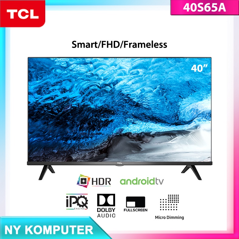 Jual TCL 40" 40S65 - Slim Smart TV 40 Inch Android TV Bezel less ...