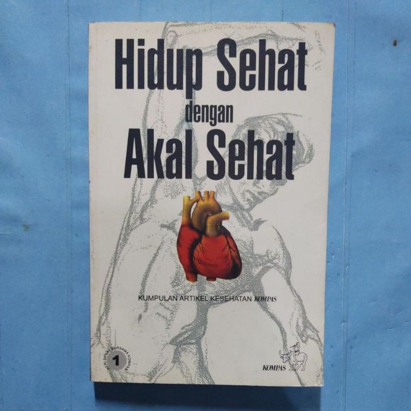 Jual Buku hidup sehat dengan akal sehat kumpulan artikel kesehatan ...
