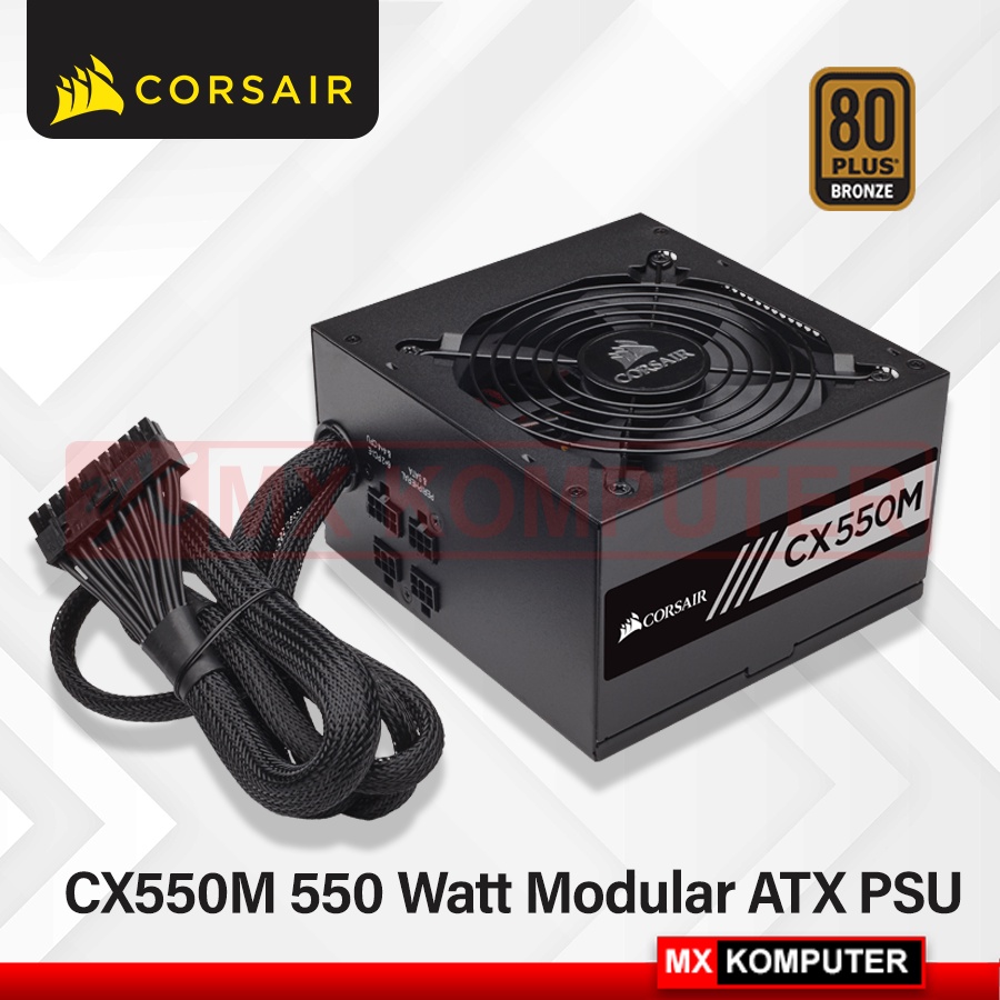 Jual Power Supply CORSAIR CX550M 550 Watt 80 PLUS Bronze ATX PSU CX ...