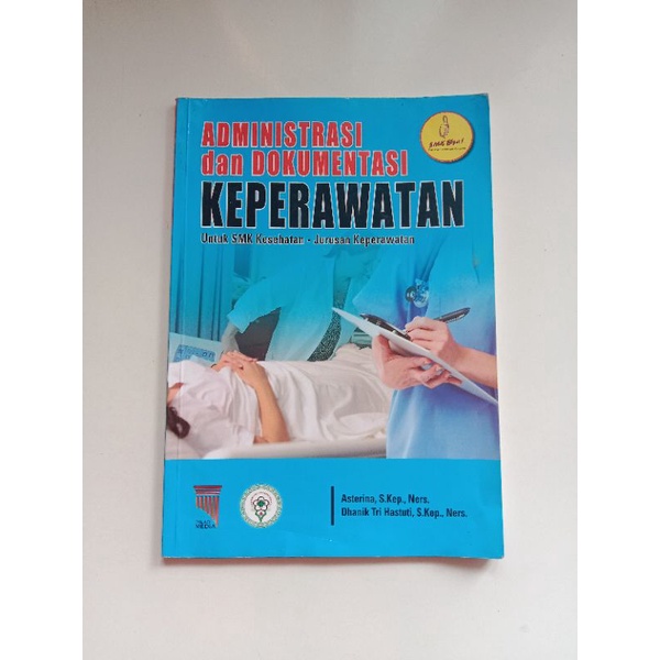 Jual ADMINISTRASI DAN DOKUMENTASI KEPERAWATAN UNTUK SMK KESEHATAN JURUSAN KEPERAWATAN | Shopee ...