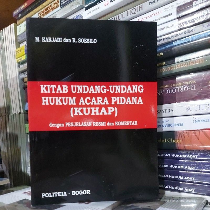 Jual KITAB UNDANG - UNDANG HUKUM ACARA PIDANA [ KUHAP ] by R. Soesilo ...