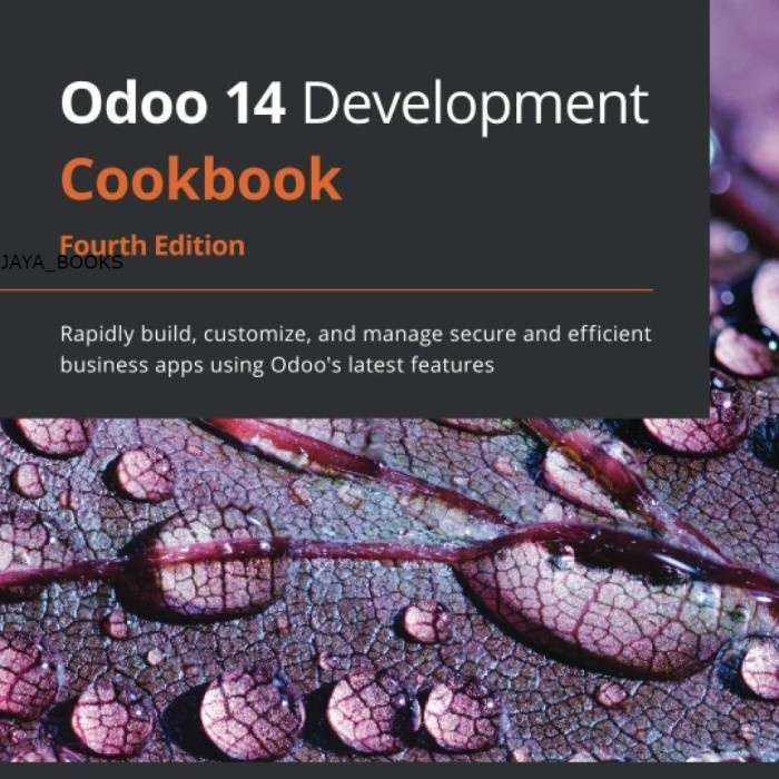 Jual BUKU Odoo 14 Development Cookbook 4th Edition by Parth Gajjar 2020 ... Jual BUKU Odoo 14 Development Cookbook 4th Edition by Parth Gajjar 2020 ...