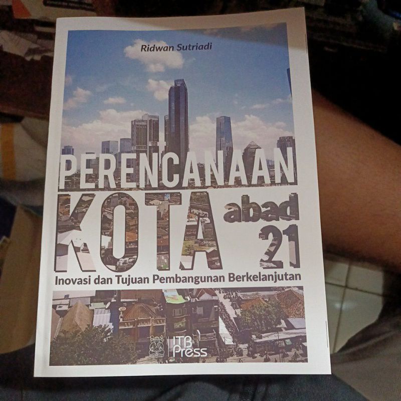 Jual buku perencanaan kota abad 21 Inovasi dan tujuan pembangunan berkelanjutan Ridwan Sutriadi ...
