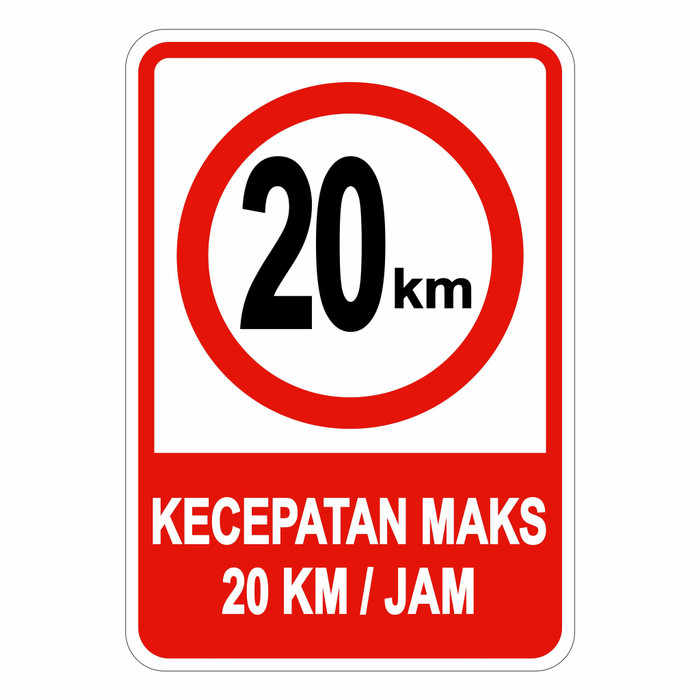 Jual Rambu Plang Batas Kecepatan Maksimal 20km 35cm x 50cm Plat ...