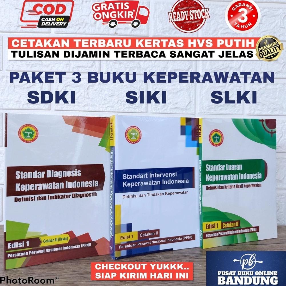 Jual Terupdate T8A44 PAKET 3 BUKU PPNI KEPERAWATAN SDKI SIKI SLKI pelengkap NANDA NIC NOC ASKEP ...