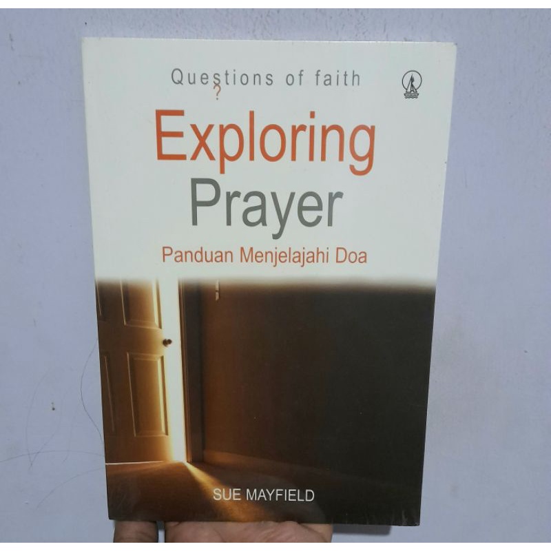 Jual Exploring Prayer: Panduan Menjelajahi Doa - Sue Mayfield Buku Asli ...