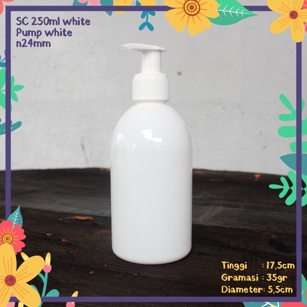Jual BOTOL PLASTIK SC 250ML OVAL PUTIH SUSU TUTUP PUMP PUTIH KEMASAN KECANTIKAN SABUN MANDI CAIR ...