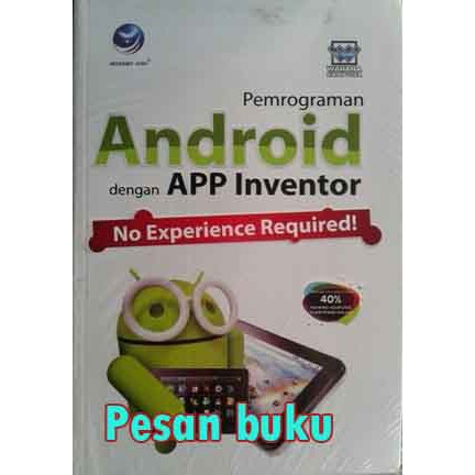 Jual Buku Pemrograman Android dengan APP Inventor | Shopee Indonesia