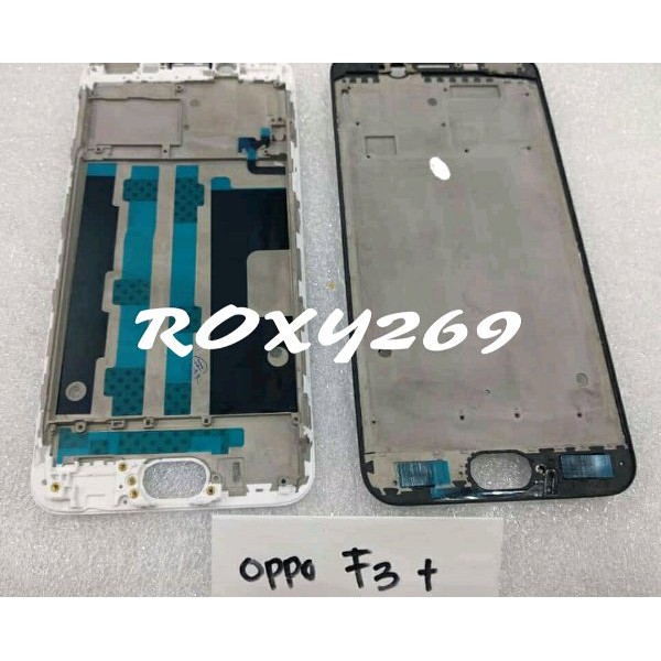 Jual Tulang Casing Rangka Hp OPPO F3 Plus - Chasis Tengah Kesing Kerangka Frame LCD Tatakan ...