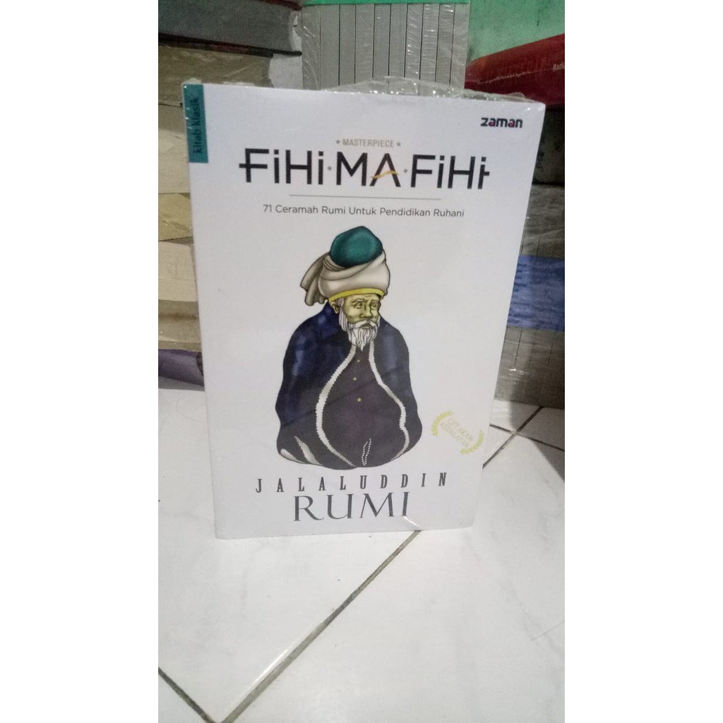 Jual BUKU ORIGINAL JALALUDDIN RUMI FIHI MA FIHI 71 CERAMAH RUMI UNTUK PENDIDIKAN RUHANI | Shopee ...