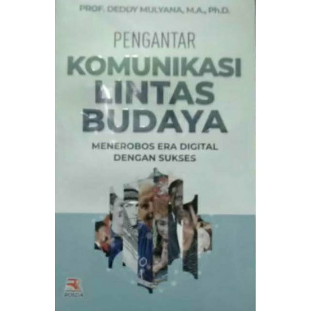 Jual PENGANTAR KOMUNIKASI LINTAS BUDAYA -;DEDY MULYANA ( ORI ) | Shopee Indonesia