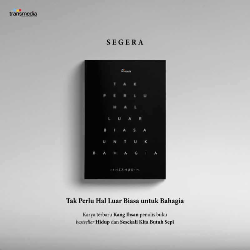 Jual Buku Tak Perlu Hal Luar Biasa Untuk Bahagia - Ikhsanudin Indonesia ... Jual Buku Tak Perlu Hal Luar Biasa Untuk Bahagia - Ikhsanudin Indonesia ...