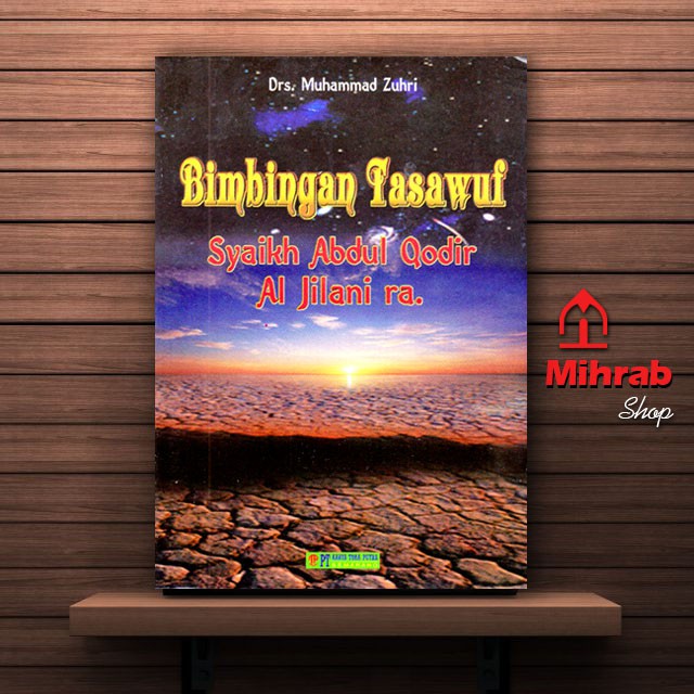 Jual Bimbingan Tasawuf Terjemah Kitab Fathur Rabbani Karya Syekh Abdul ...