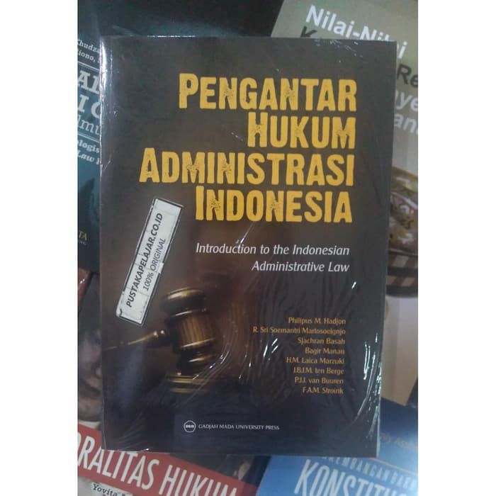 Jual BUKU ORIGINAL PENGANTAR HUKUM ADMINISTRASI INDONESIA - PHILIPUS - UGM Indonesia|Shopee ...
