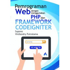 Jual Buku Pemrograman Web dengan Menggunakan PHP dan Framework ...