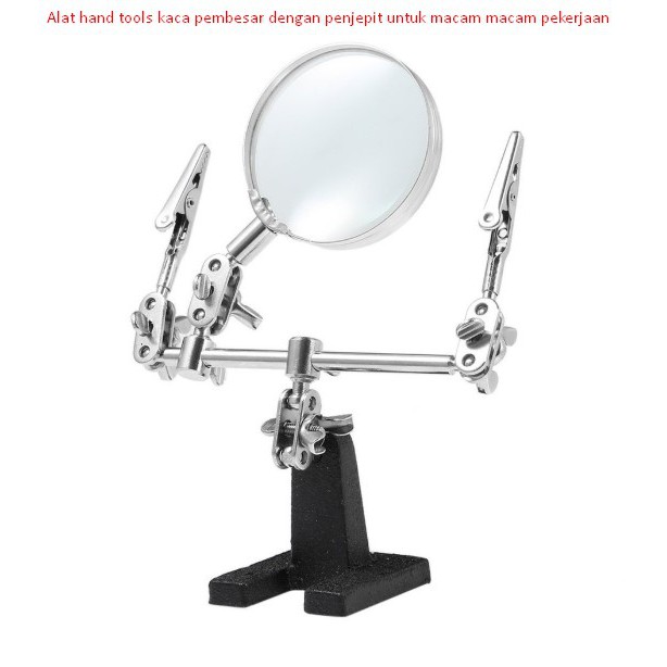 Jual Alat hand tools kaca pembesar dengan penjepit untuk macam macam ...