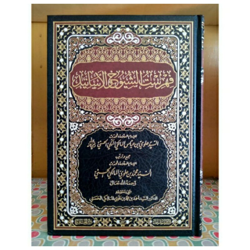 Jual Fihrisatus Syuyukh Wal Asanid - Sayyid Muhammad Al-Maliki - Darul ...