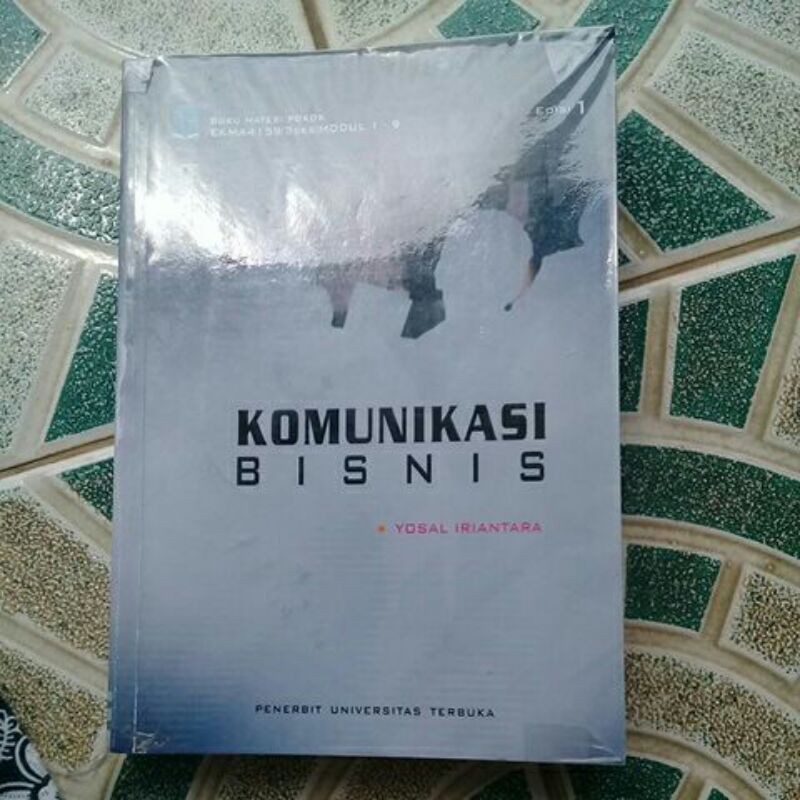 Jual MODUL UT ORI BEKAS: KOMUNIKASI BISNIS EDISI 1 EKMA4159 | Shopee ...
