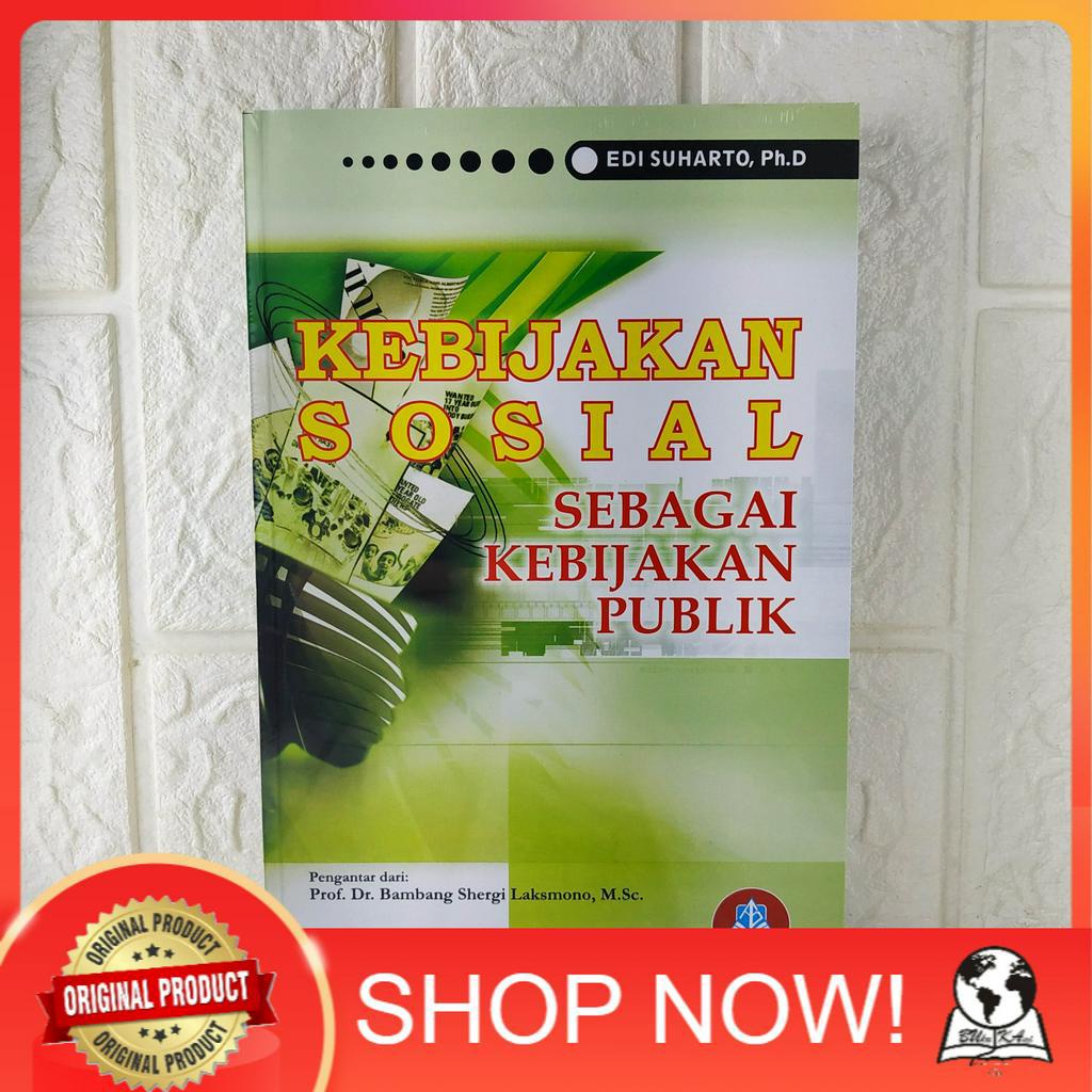 Jual KEBIJAKAN SOSIAL SEBAGAI KEBIJAKAN PUBLIK . ALFABETA [ORIGINAL ... Jual KEBIJAKAN SOSIAL SEBAGAI KEBIJAKAN PUBLIK . ALFABETA [ORIGINAL ...