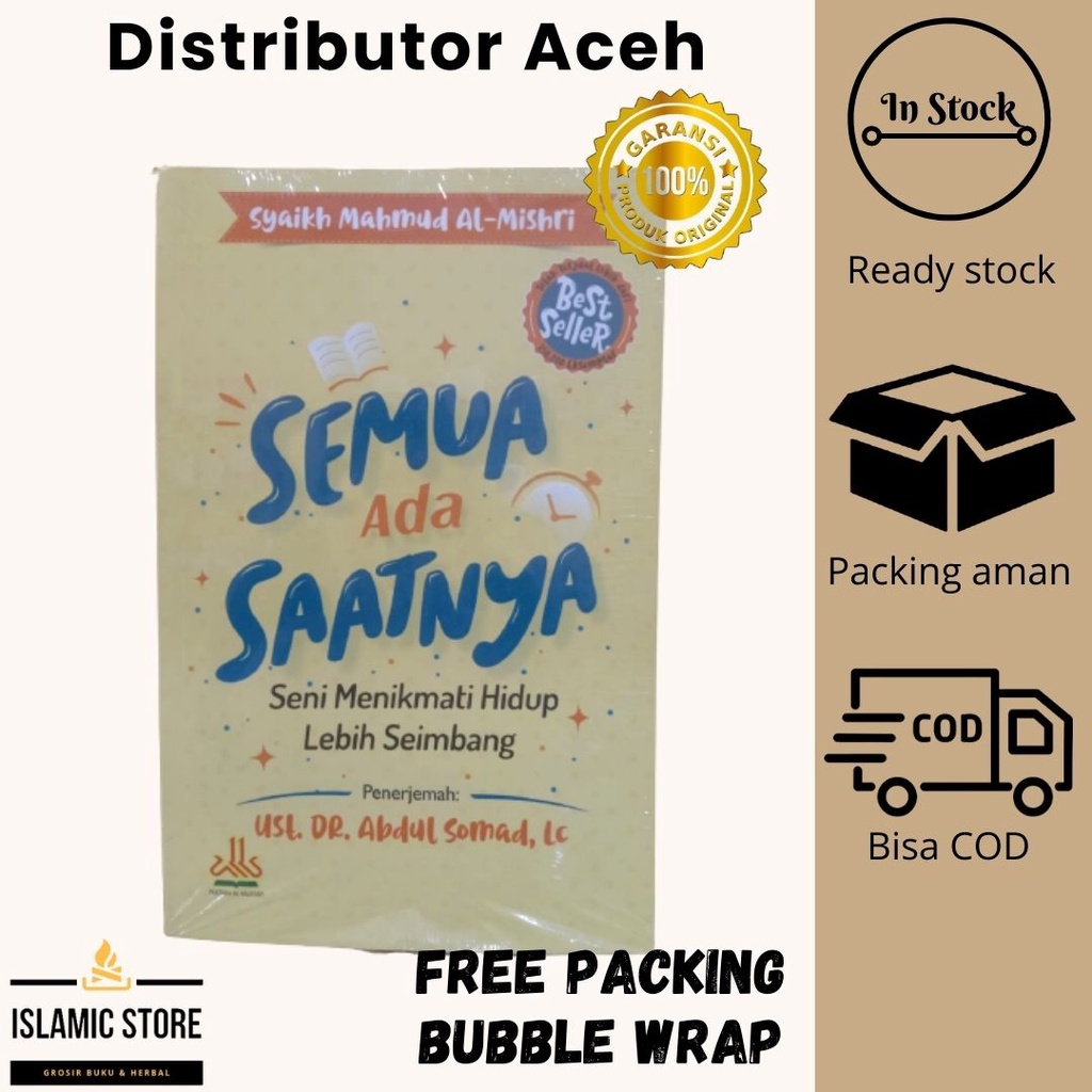 Jual Semua ada Saatnya/ Seni Menikmati Hidup lebih Seimbang/ Pustaka Al- Kautsar | Shopee Indonesia