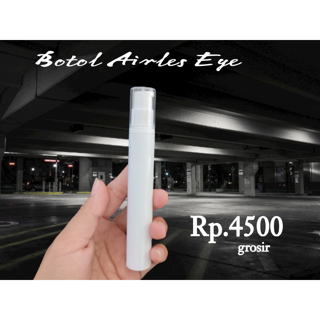 Jual Botol Airless Eye Serum 15ml Botol plastik Skincare Botol Lotion ... Jual Botol Airless Eye Serum 15ml Botol plastik Skincare Botol Lotion ...