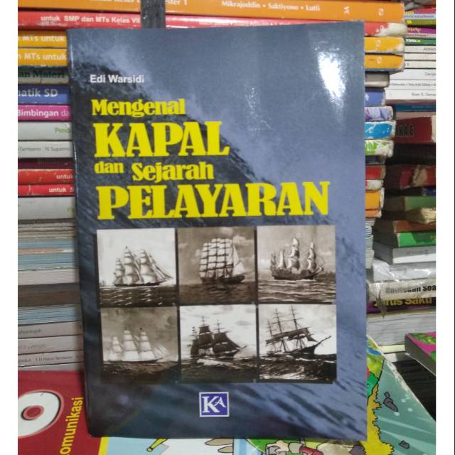 Jual Mengenal Kapal dan Sejarah Pelayaran. | Shopee Indonesia